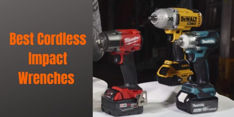 Best Cordless Impact Wrenches in 2025 (Pick 10 Powerful Models)